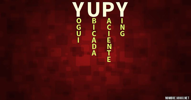 Qué significa yupy