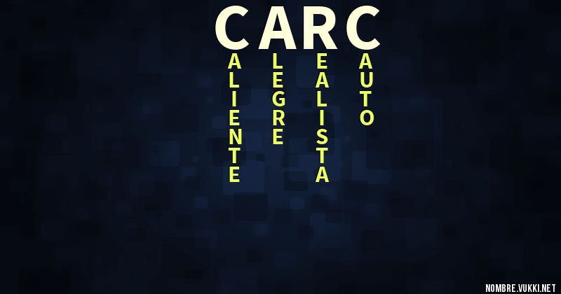 Qué significa carc
