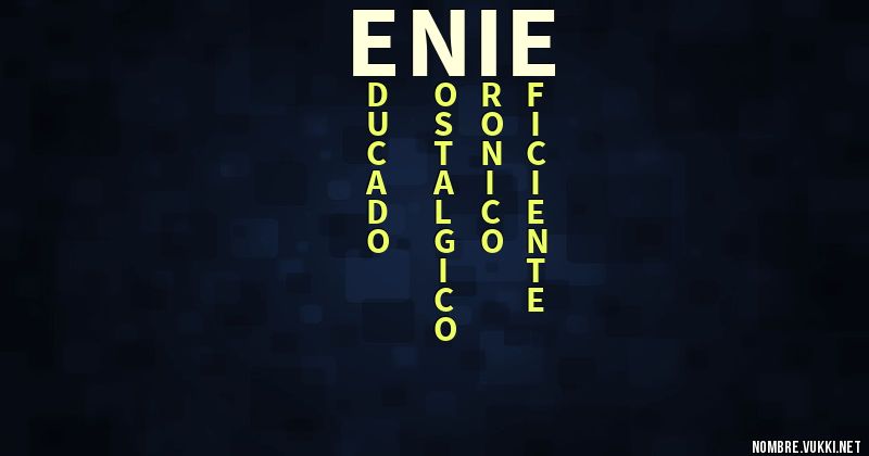 Qué significa enie