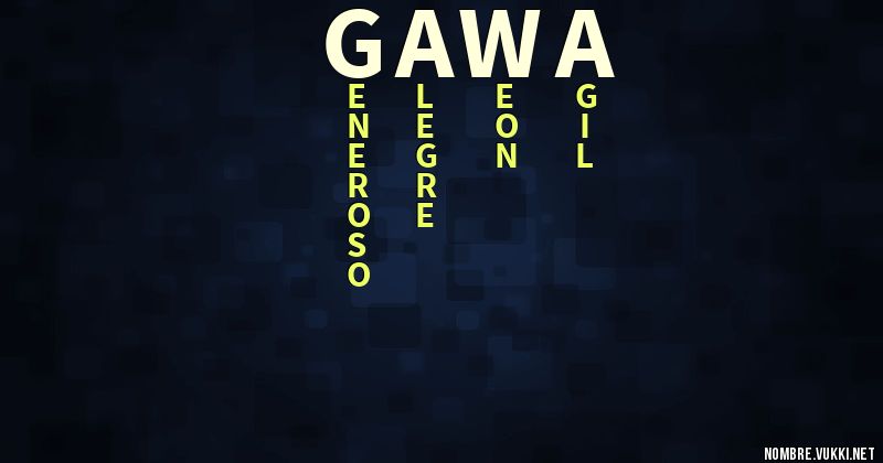 Qué significa gawa