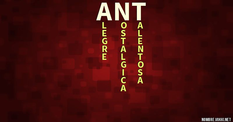Qué significa ant