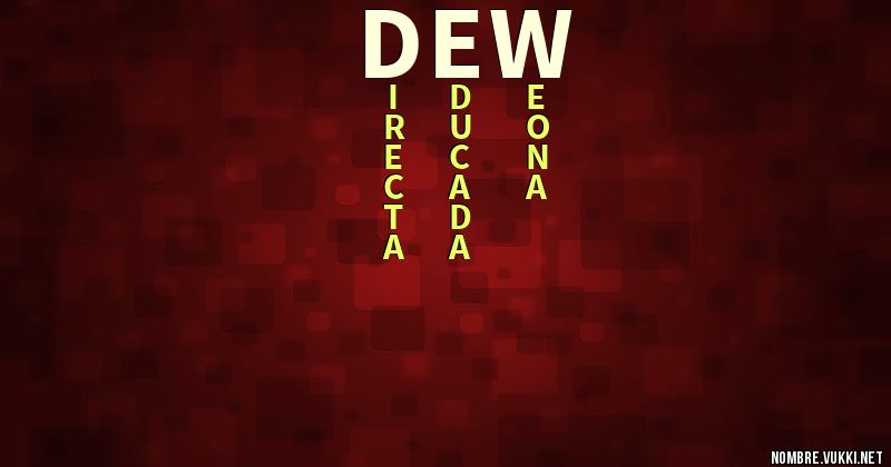 Qué significa dew