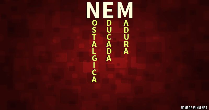 Qué significa nem