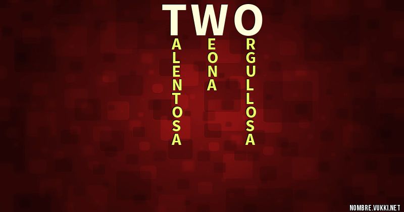 Qué significa two