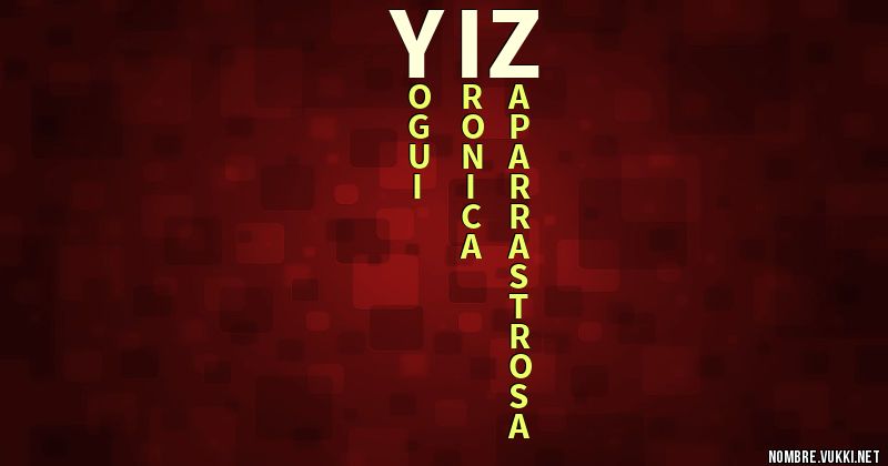 Qué significa yiz