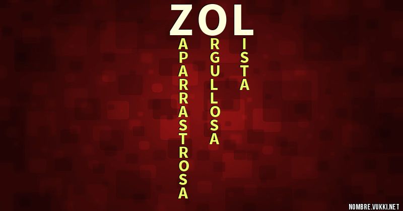 Qué significa zol