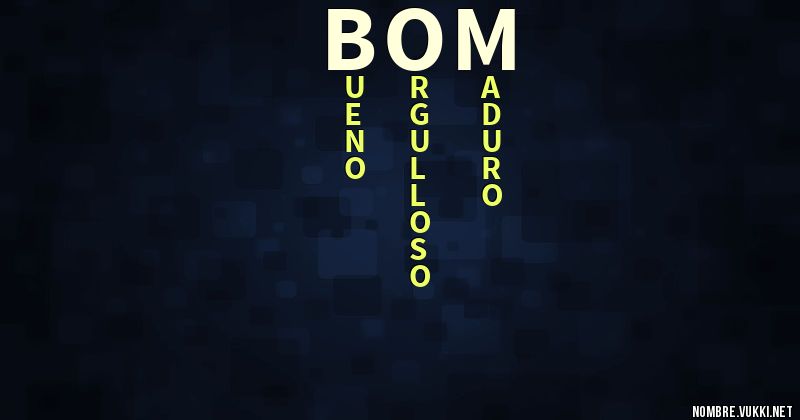 Qué significa bom