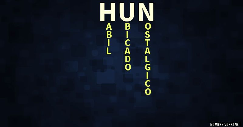 Qué significa hun