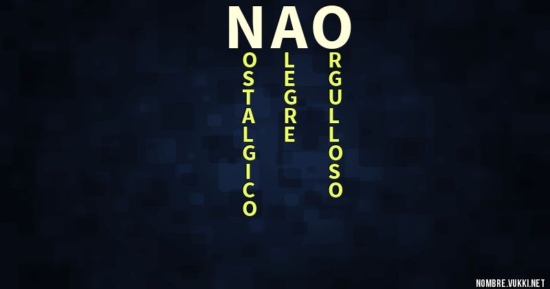 Qué significa nao