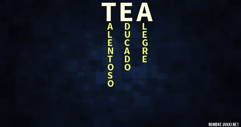 Qué significa tea