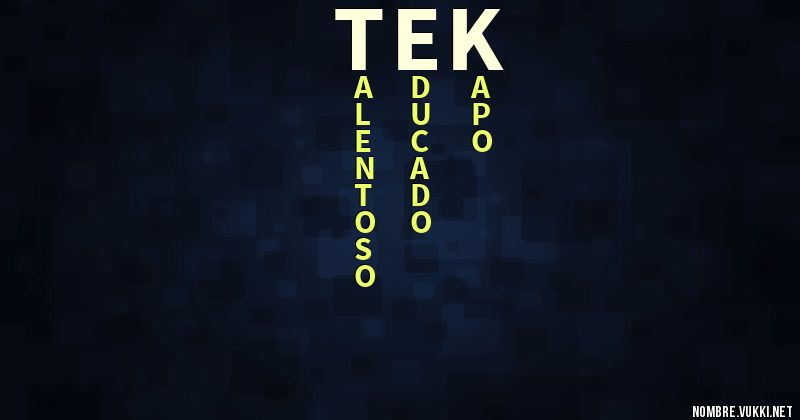 Qué significa tek