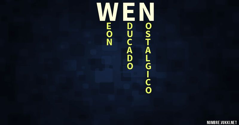 Qué significa wen