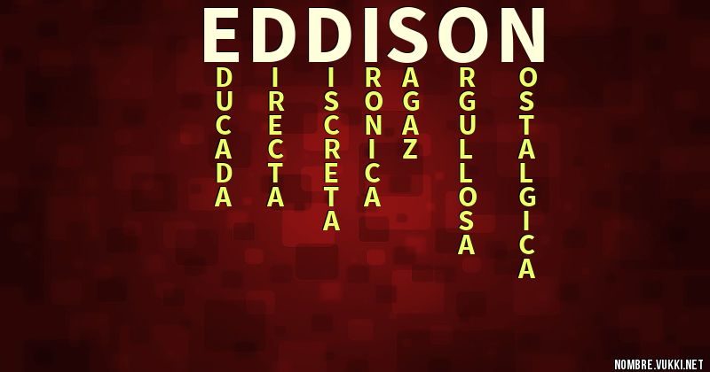 Qué significa eddison