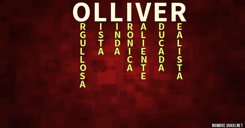 Qué significa olliver