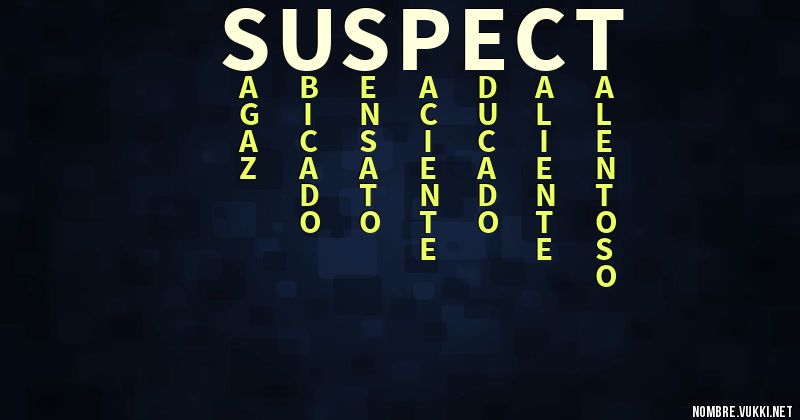 Qué significa suspect