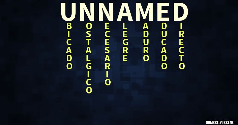 Qué significa unnamed