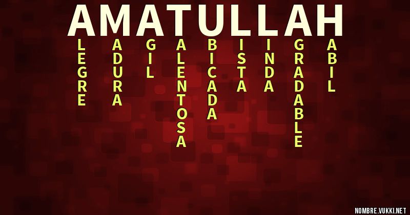 Qué significa amatullah