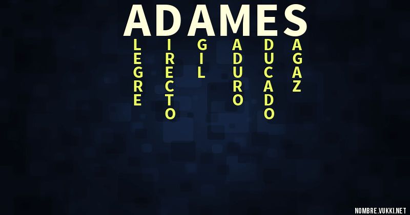 Qué significa adames