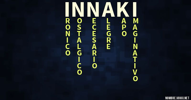 Qué significa innaki