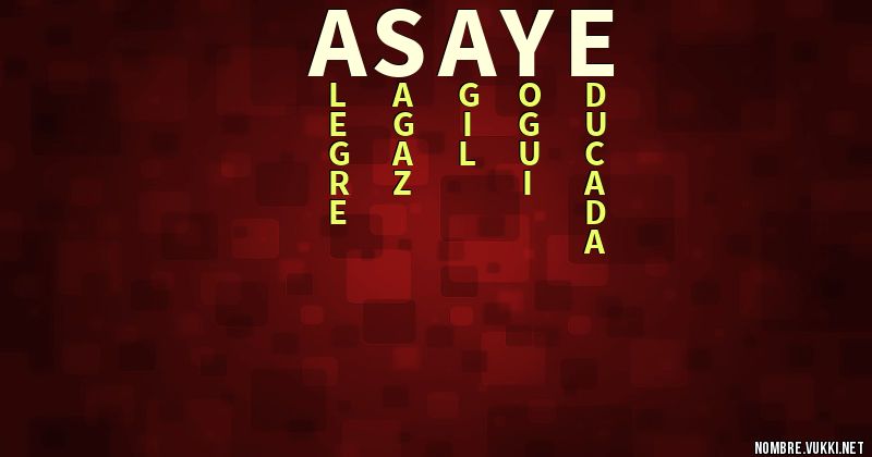 Qué significa asaye