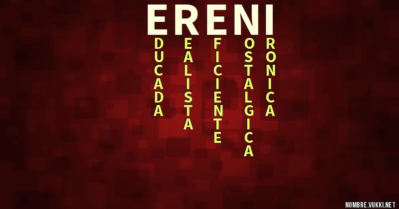 Qué significa ereni