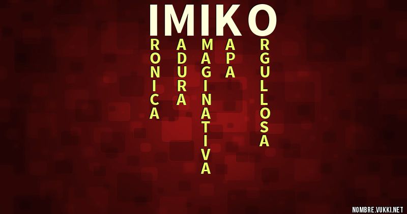 Qué significa imiko