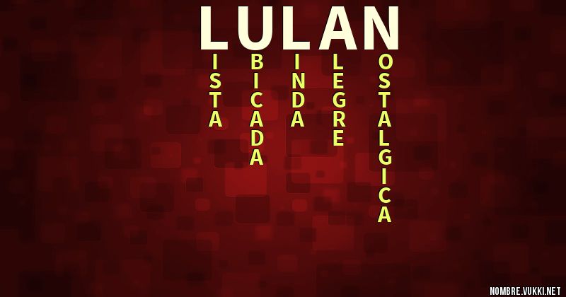 Qué significa lulan