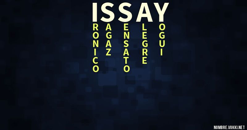 Qué significa issay