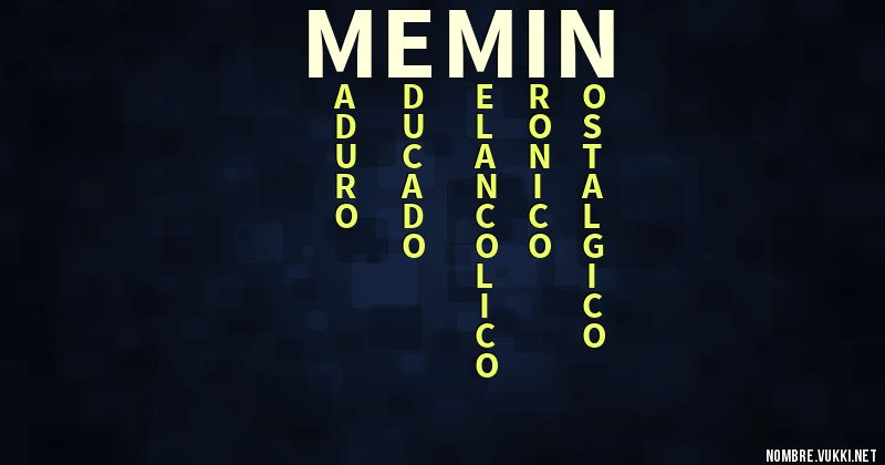 Qué significa memin