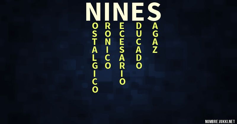 Qué significa nines