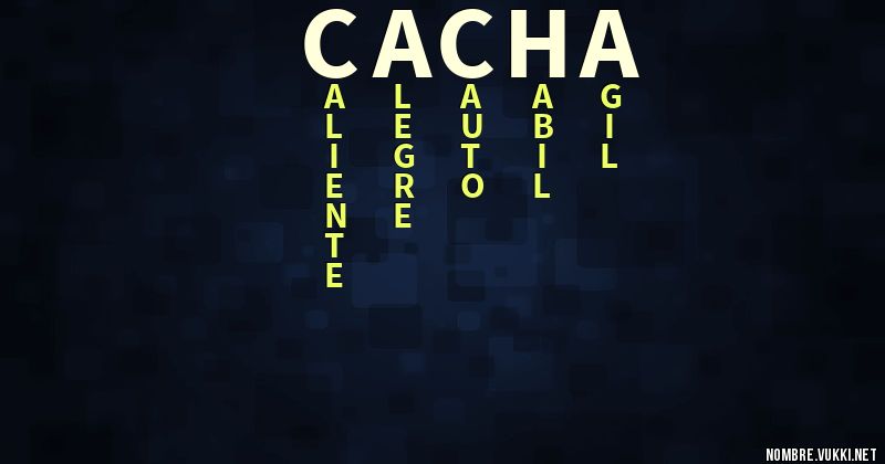 Qué significa cacha