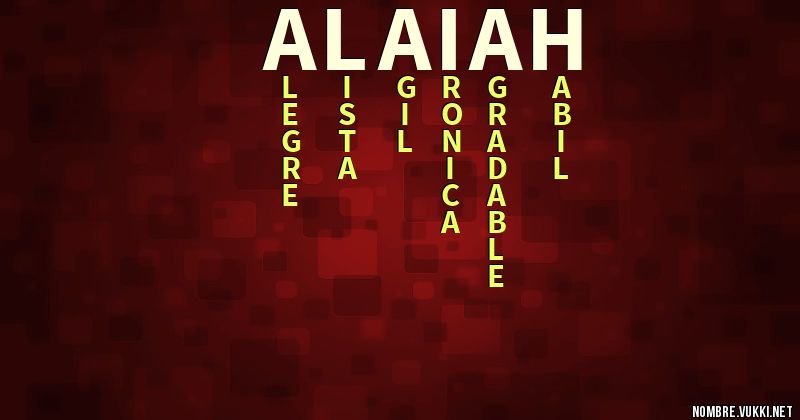 Qué significa alaiah