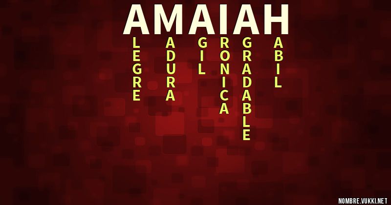 Qué significa amaiah