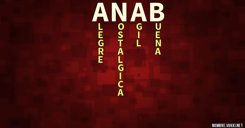Qué significa anab