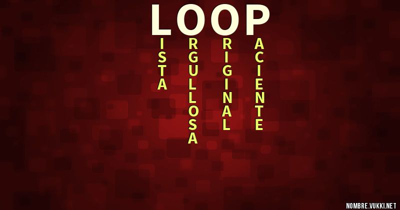 Qué significa loop
