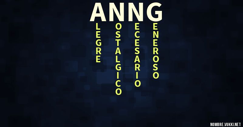 Qué significa anng