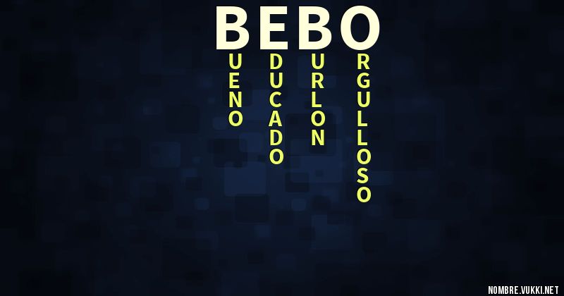 Qué significa bebo