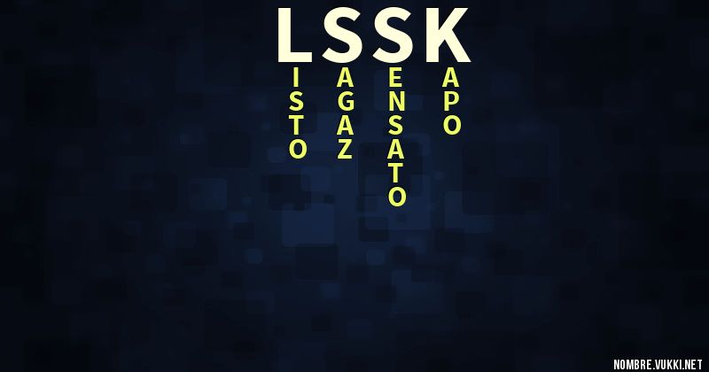 Qué significa lssk