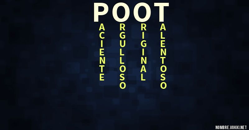 Qué significa poot