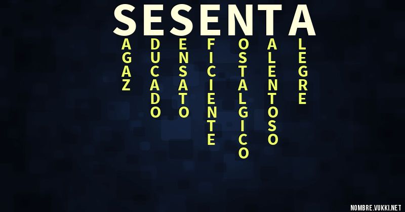 Qué significa sesenta