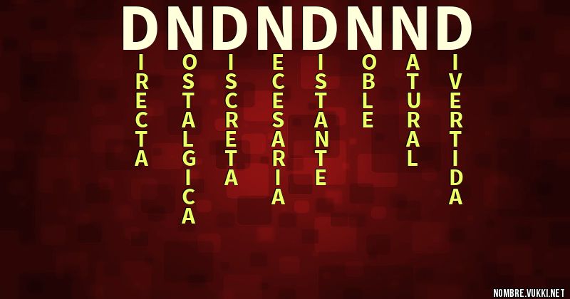 Qué significa dndndnnd