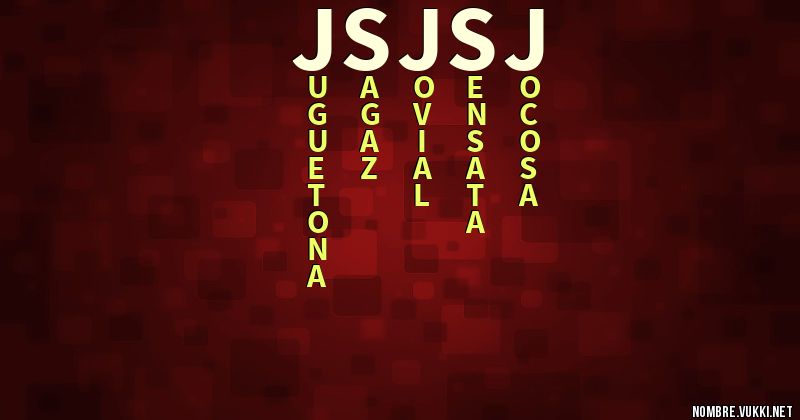 Qué significa jsjsj