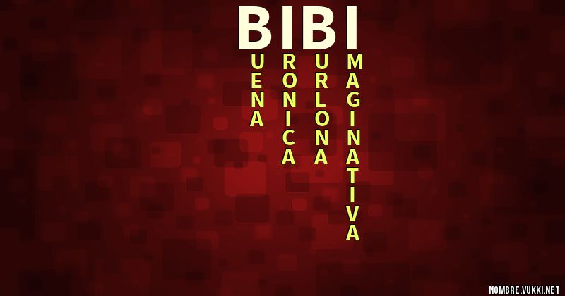 Qué significa bibi