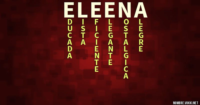 Qué significa eleena