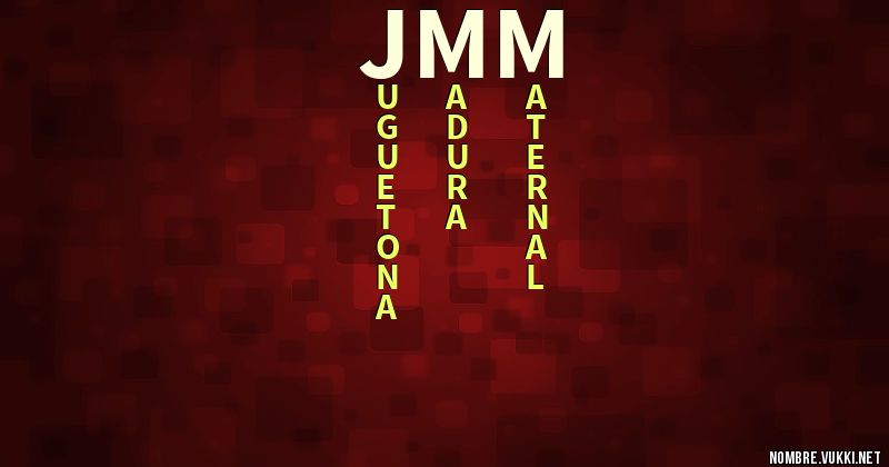 Qué significa jmm