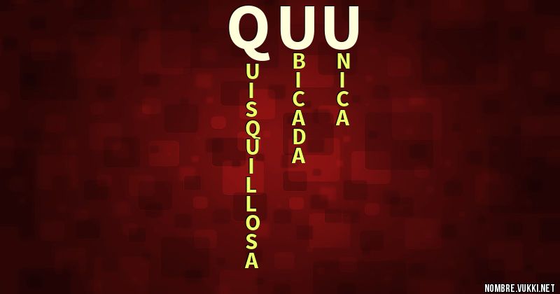 Qué significa quu