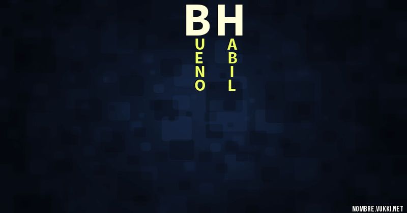 Qué significa bh