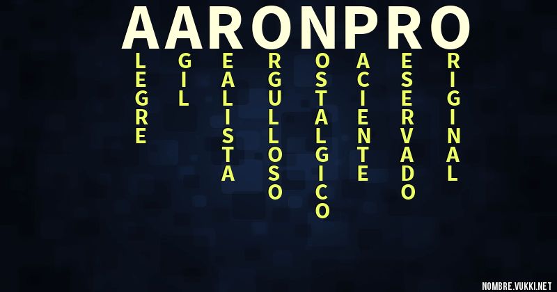 Qué significa aaronpro777