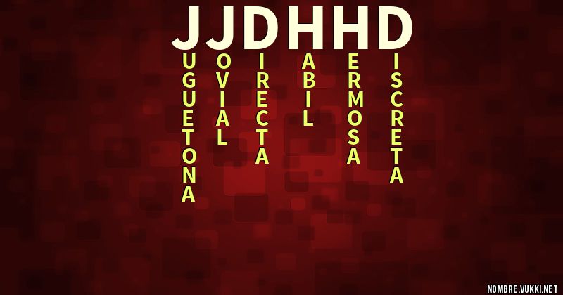 Qué significa jjdhhd