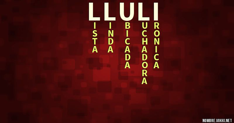 Qué significa lluli